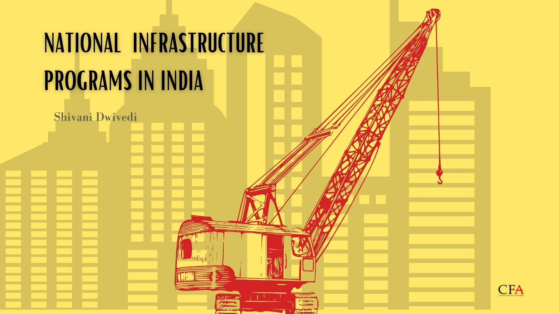 National Infrastructure Programs in India - Centre for Financial ...