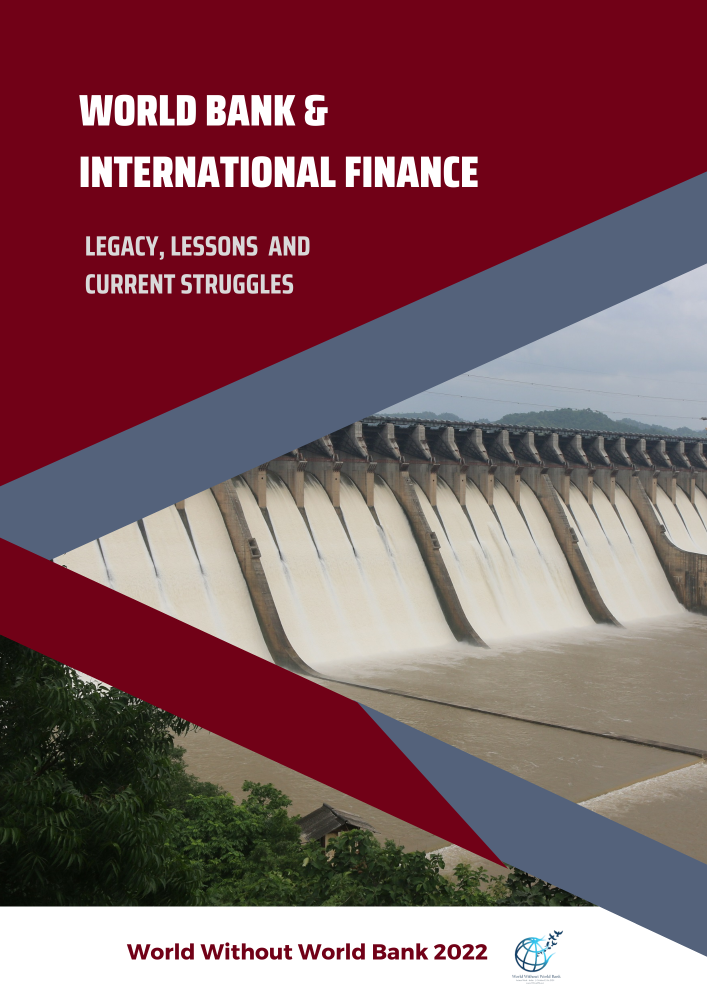 World Bank & International Finance: Legacy, Lessons & Current Struggles ...
