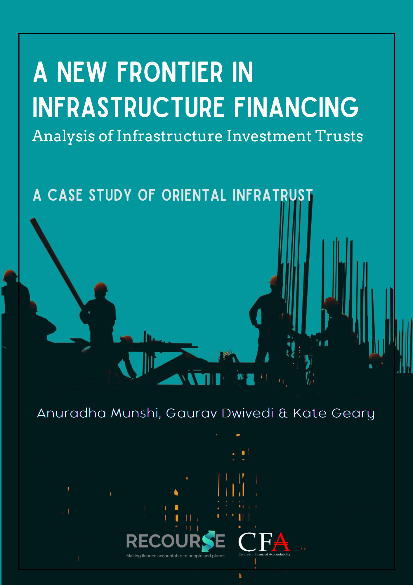 A New Frontier in Infrastructure Financing: Analysis of Infrastructure ...